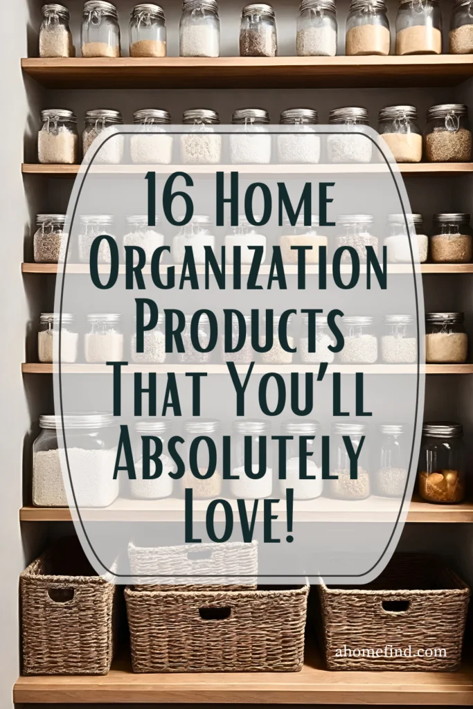 16 Home organization Products You Will Absolutely Love